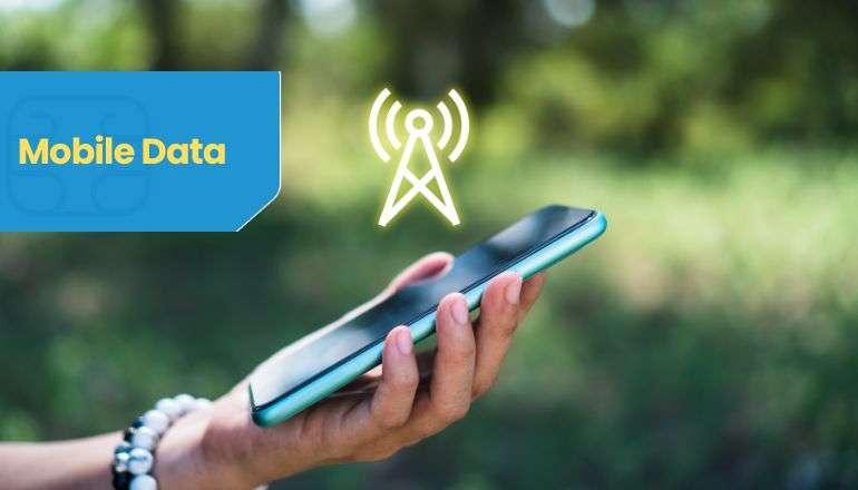 What is Mobile Data? How to Turn it On and Off?