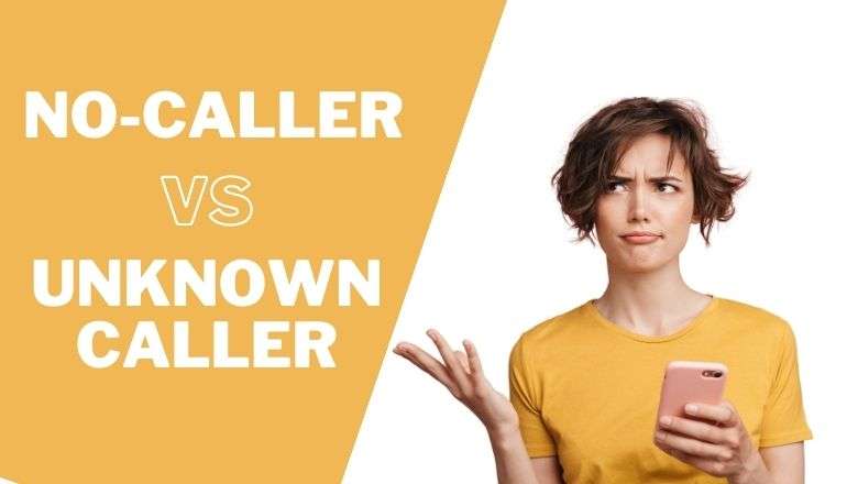 No Caller ID vs Unknown Caller - How to Unmask Them?