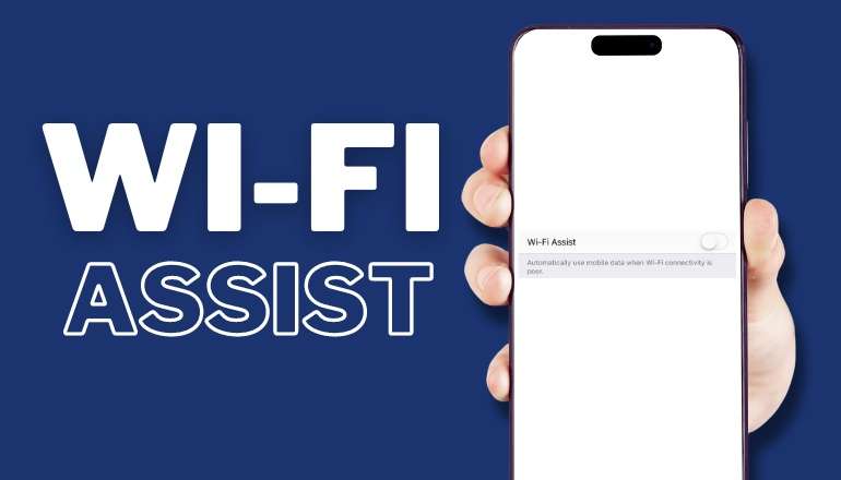 iPhone's Wi-Fi Assist – What is it and How to Enable/Disable it?