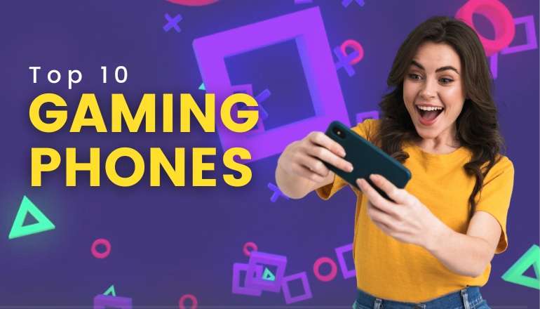 Best Gaming Phones in 2024 – Top 10 Gaming Mobiles