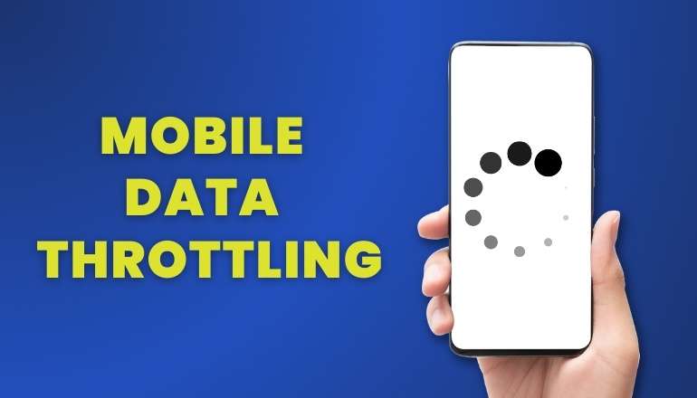 Mobile Data Throttling: What Is It and How Can I Stop It?