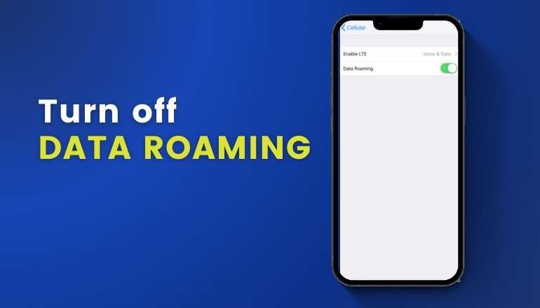 How do I Turn on and off Data Roaming on Android and iPhone?