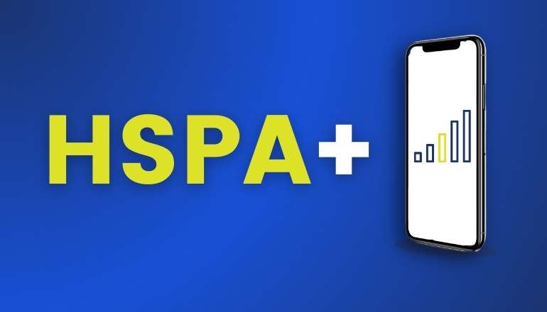 What is HSPA+ Technology? How Fast is it?