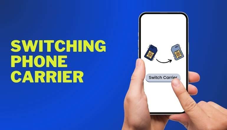 Switch Phone Carrier - Reason & How to Port Number [User Guide]