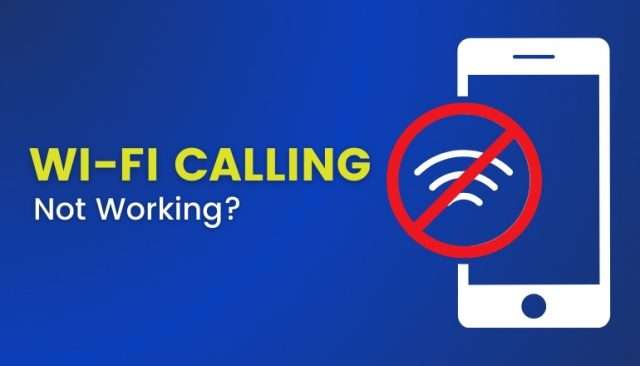 How to Fix Wi-Fi Calling Not Working on Android and iPhone?