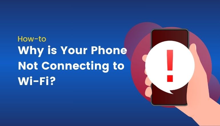 [Quick Fix] Mobile Phone is Not Connecting to Wi-Fi