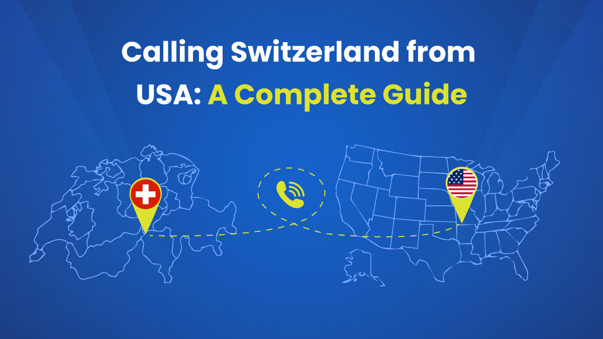 How to Call Switzerland from USA - Talk Home